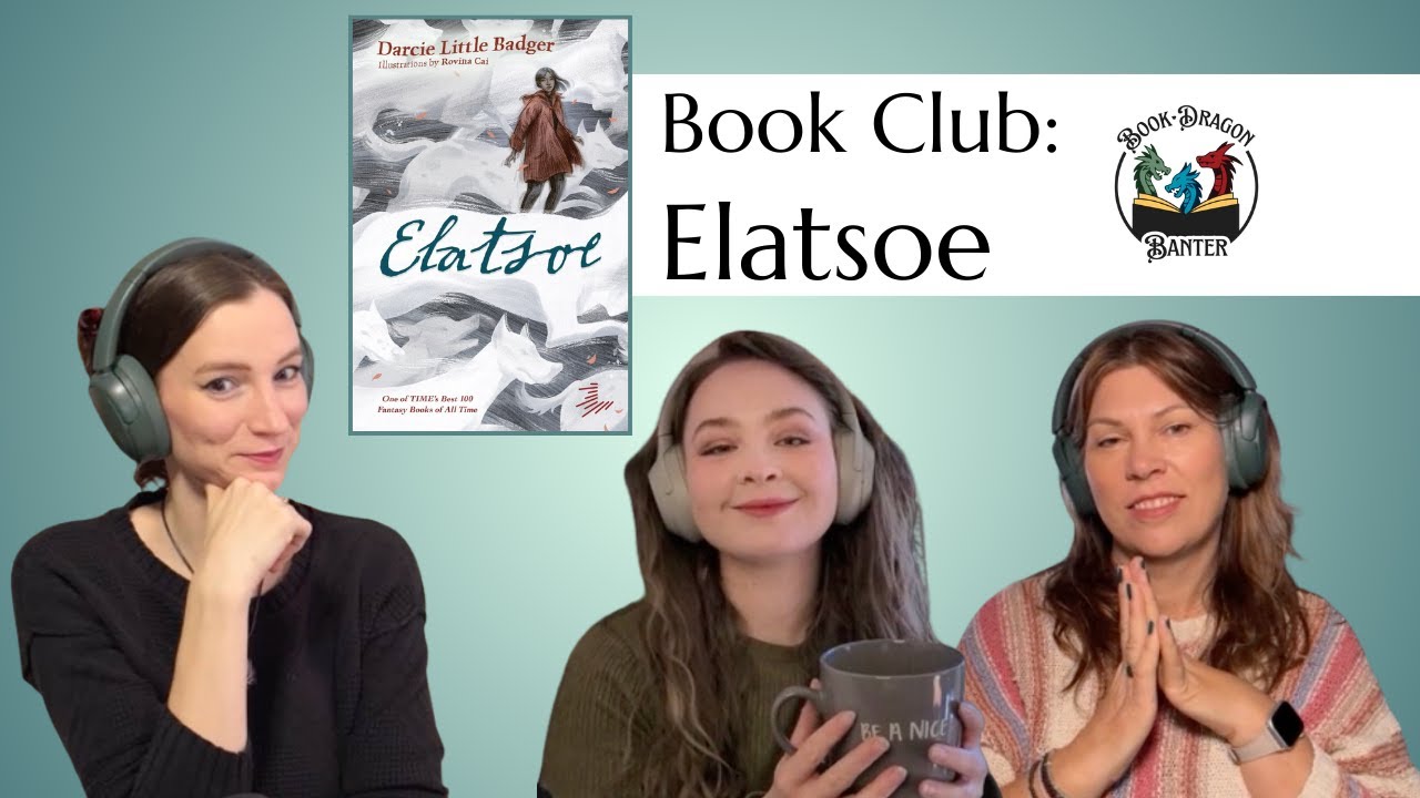 Delving into Elatsoe by Darcie Little Badger - Book Dragon Banter Book ...