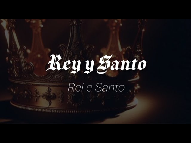Alabanza poderosa de adoración ️‍🔥Rey y Santo// Rei e Santo Sub Español ...