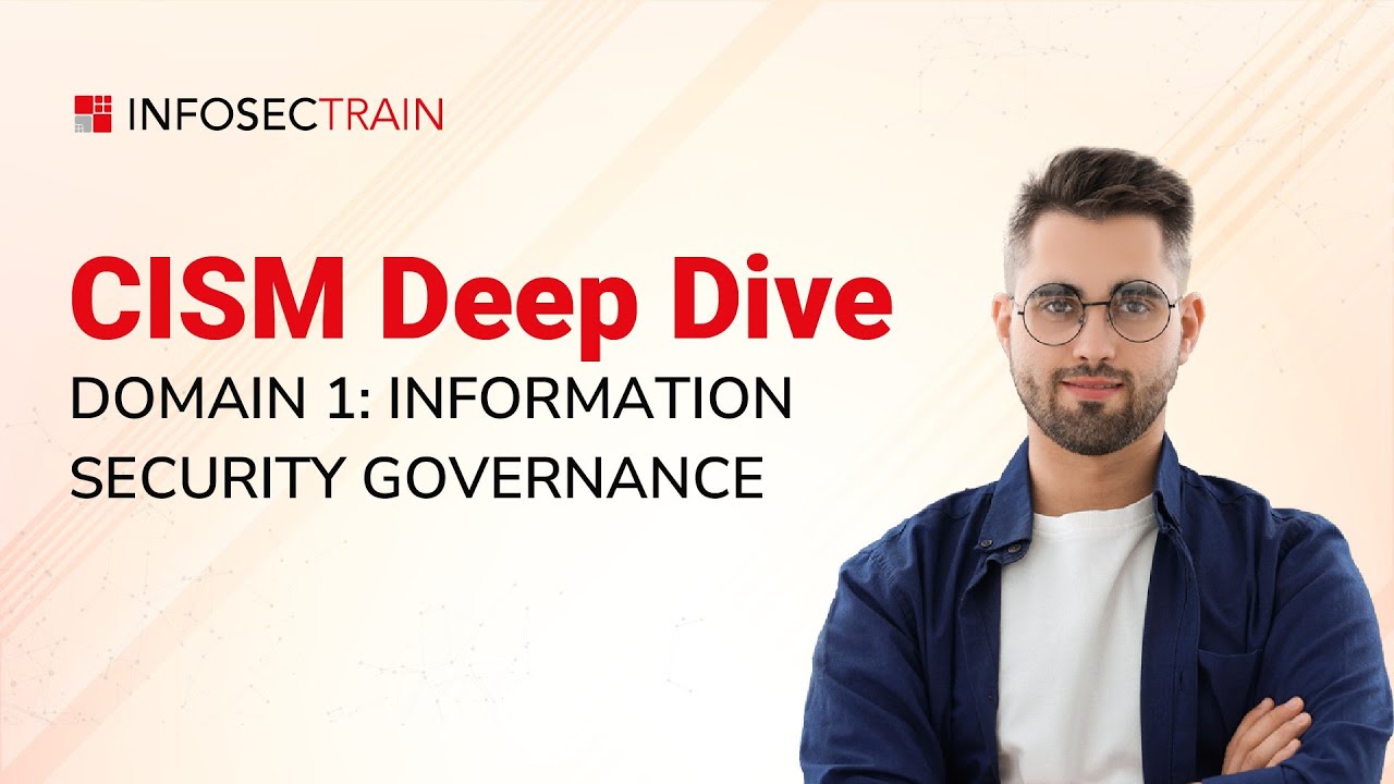 Mastering Information Security Governance | CISM Domain 1 Explained ...