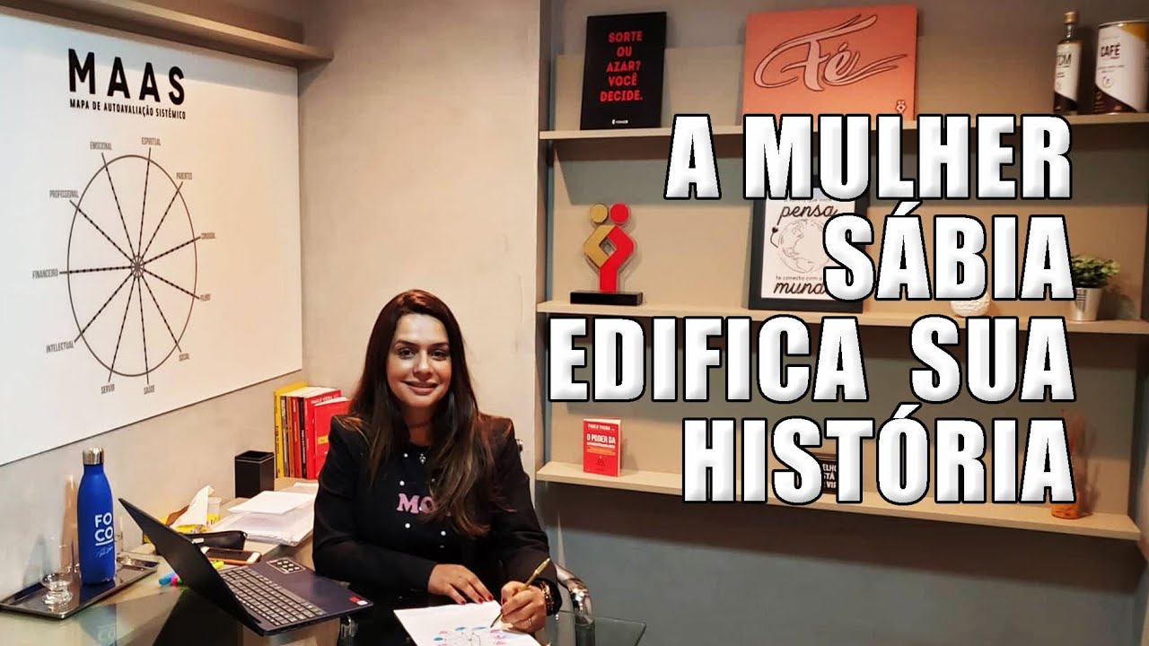 A Mulher sábia edifica sua história - Dia Internacional da Mulher #ConectandoVidas - YouTube