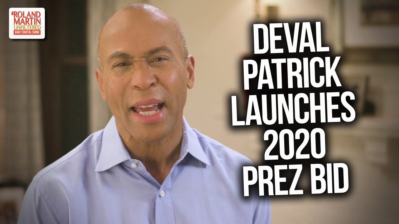 Deval Patrick Launches 2020 Presidential Bid. Where Does He Fit In The ...
