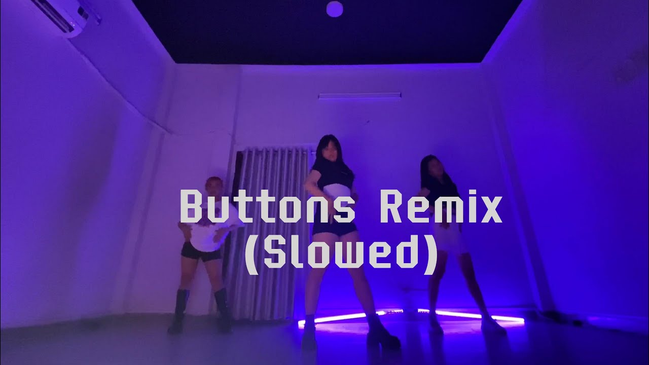 Buttons Remix (Slowed) || Meilee Choreography - YouTube