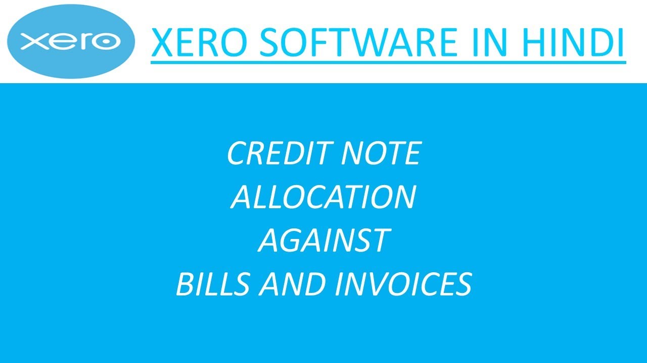 CREDIT NOTE ALLOCATION IN XERO | HOW TO SET OFF CREDIT NOTE IN XERO ...