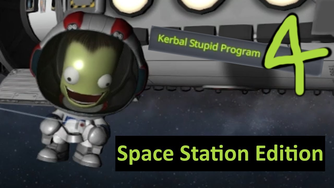 kerbal stupid program: space station edition - YouTube
