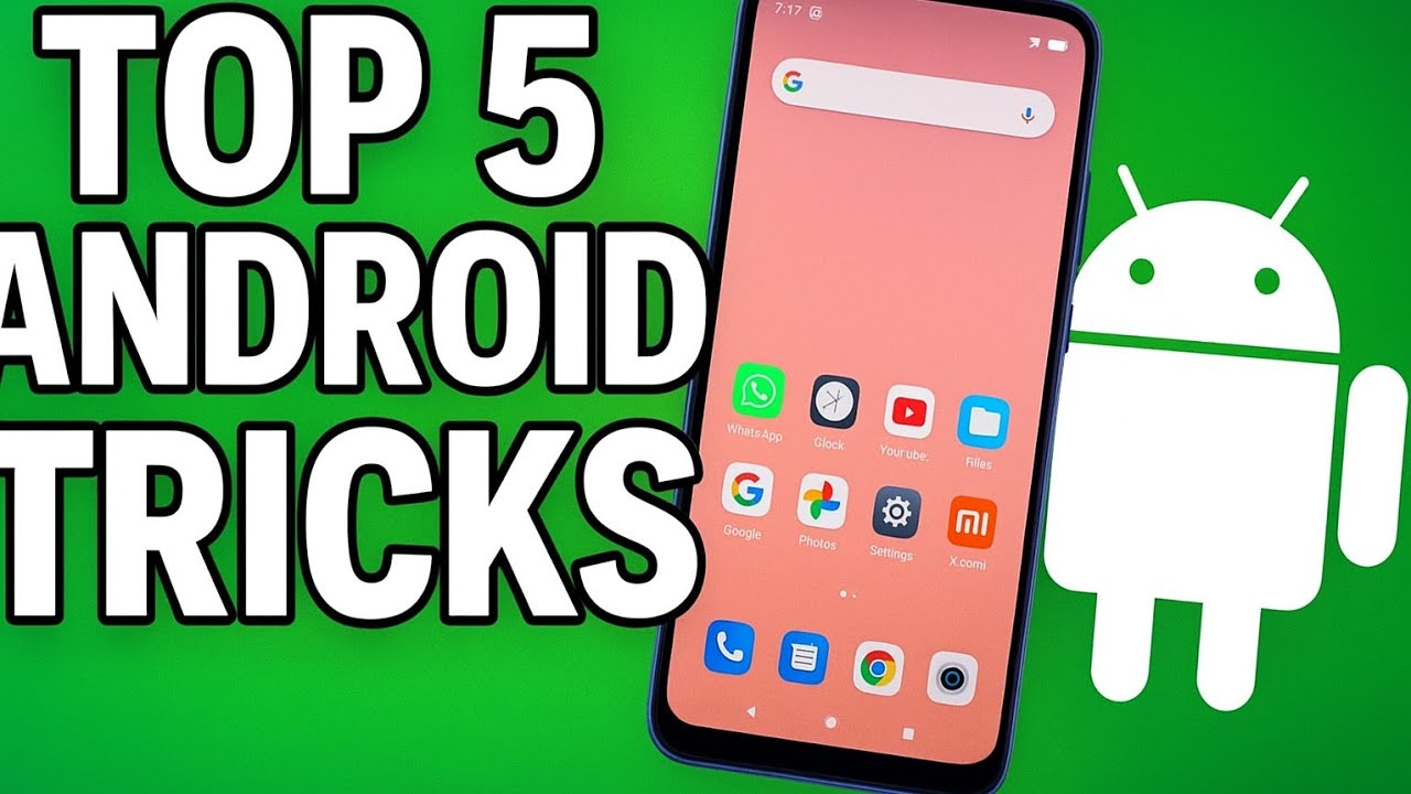 Top 5 Android Tricks You Must Try - YouTube