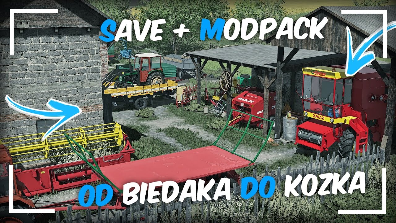 😁SAVE + MODPACK ★ od Biedaka do Kozaka ★ DOWNLOAD🌾- JEDYNE TAKIE😮OZI😁 ...