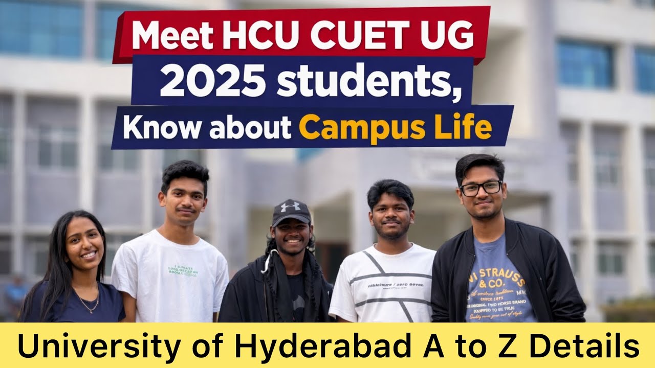 Meet CUET UG 2025 Students University of Hyderabad || Campus Life , Fee ...