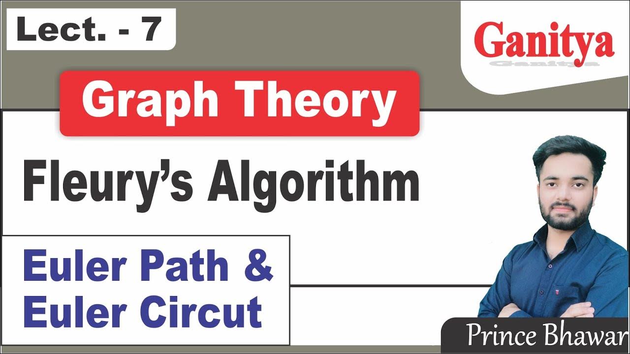 Fleury's Algorithm for Euler Path & Euler Circut | Graph Theory | Discrete Mathematics - YouTube