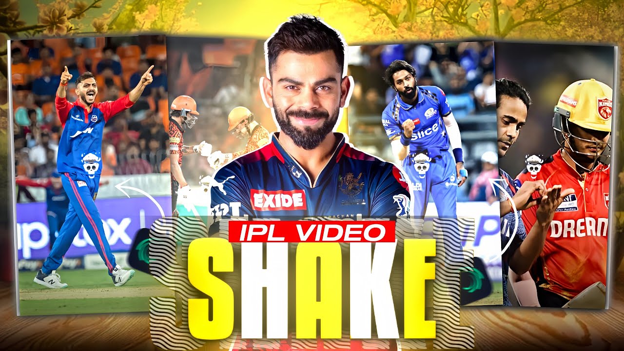 IPL Video Shake Effect In Jast 15 Minut - YouTube