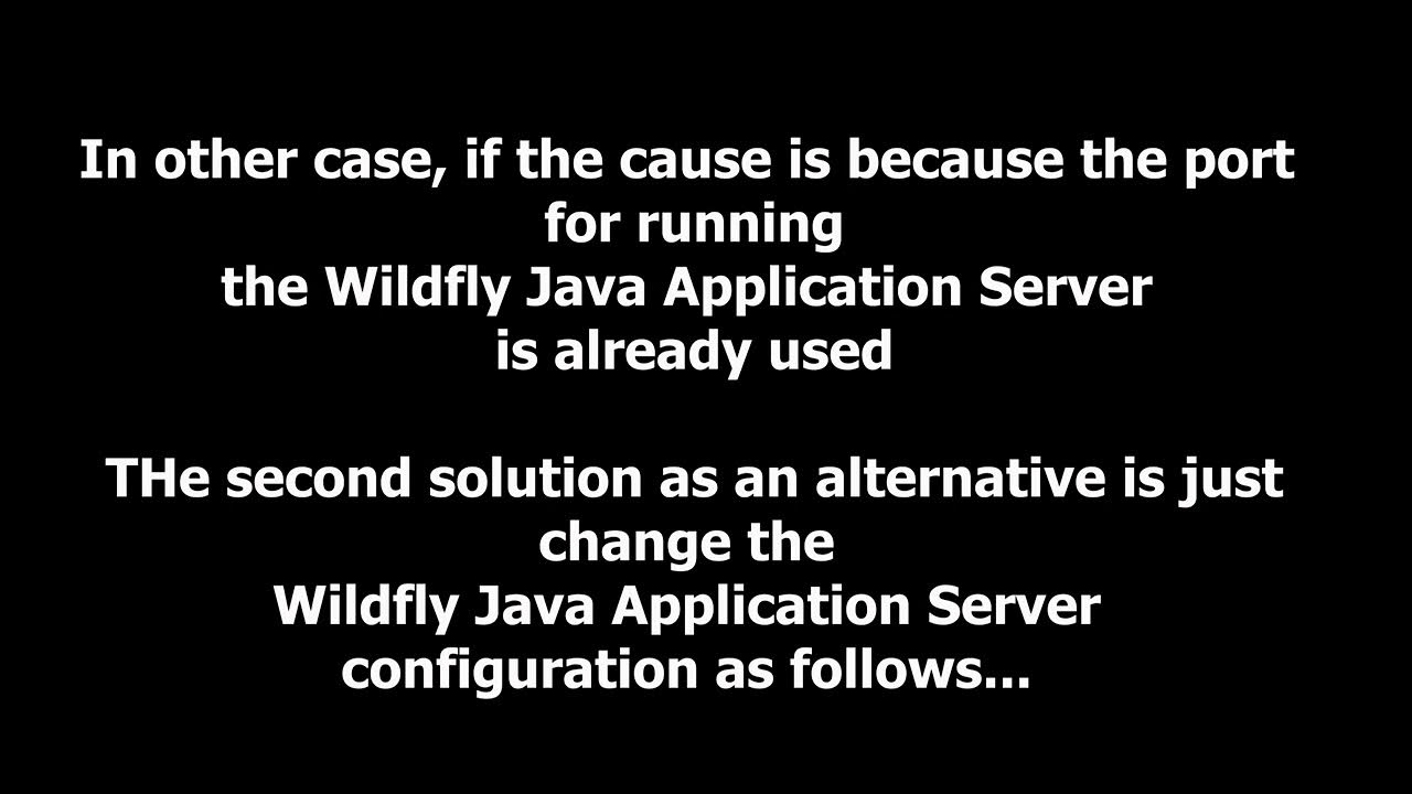How to Solve Error Message Address already in use when running Wildfly Java Application Server ...