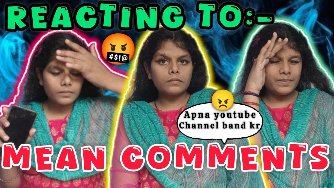 Reacting to MEAN COMMENTS🤬 deleting my YouTube channel #youtube #foryou #reaction #fyp #trending ...
