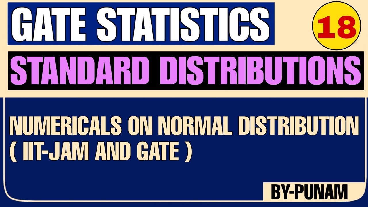Numericals on Normal distribution examples | ONE SHOT VIDEO | GATE ...