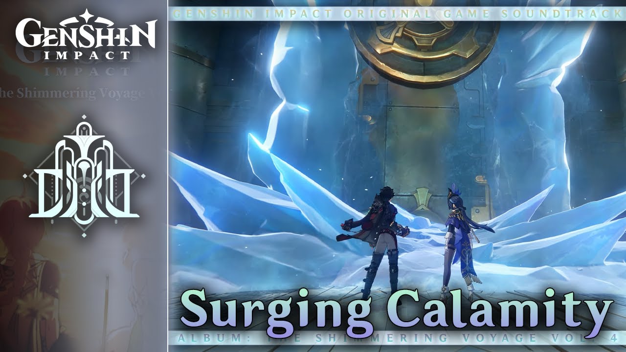 Surging Calamity | Genshin Impact OST: The Shimmering Voyage Vol. 4 - YouTube