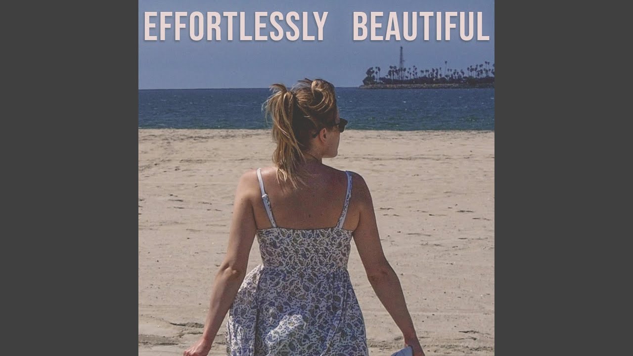 Effortlessly Beautiful (feat. Olya Gram) - YouTube