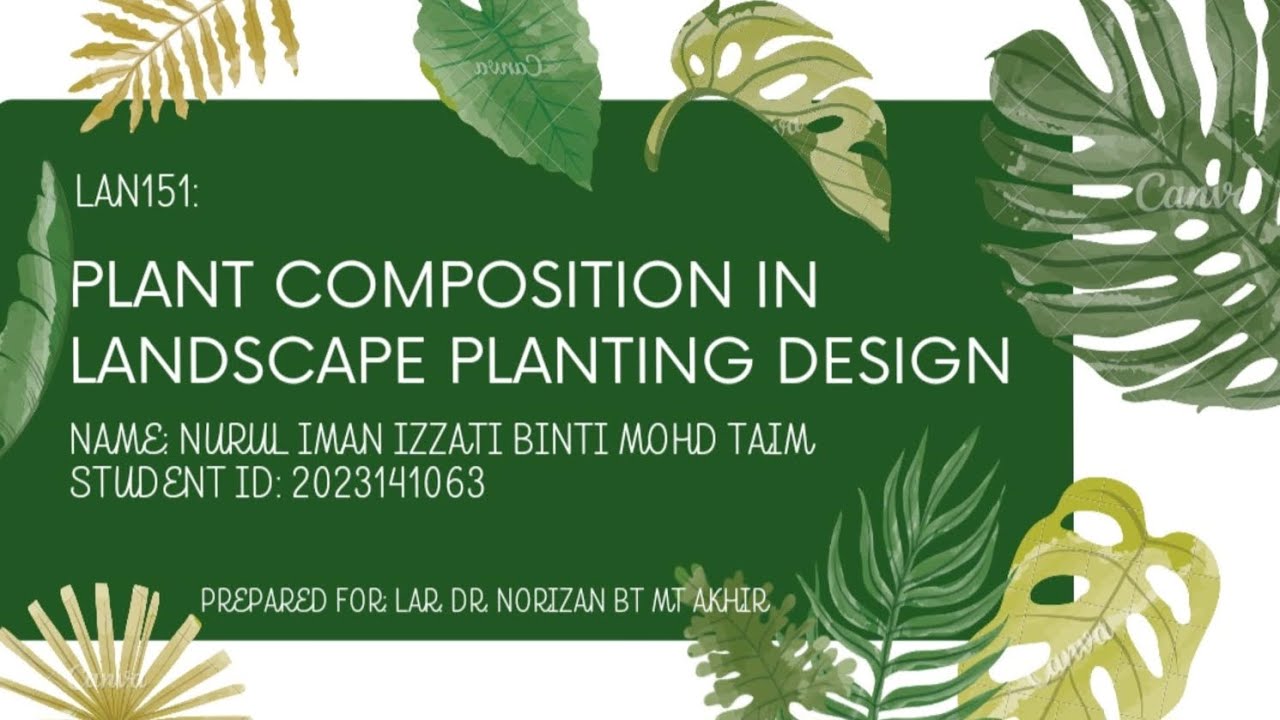 LAN151: PLANT COMPOSITION IN LANDSCAPE PLANTING DESIGN - YouTube