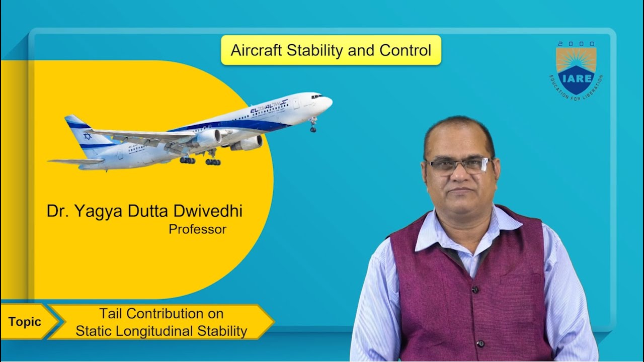 Tail Contribution on Static Longitudinal Stability by Dr. YD Dwivedhi - YouTube