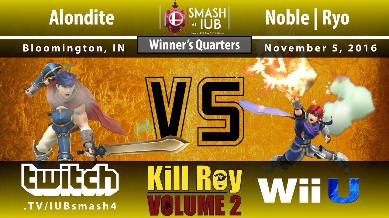 Kill Roy: Volume 2 - Sm4sh Singles - Winners Quarters - Noble | Ryo ...