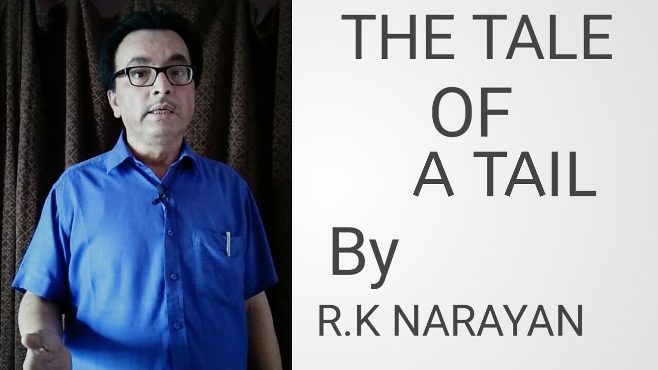 The Tale of a Tail By R.k Narayan - YouTube