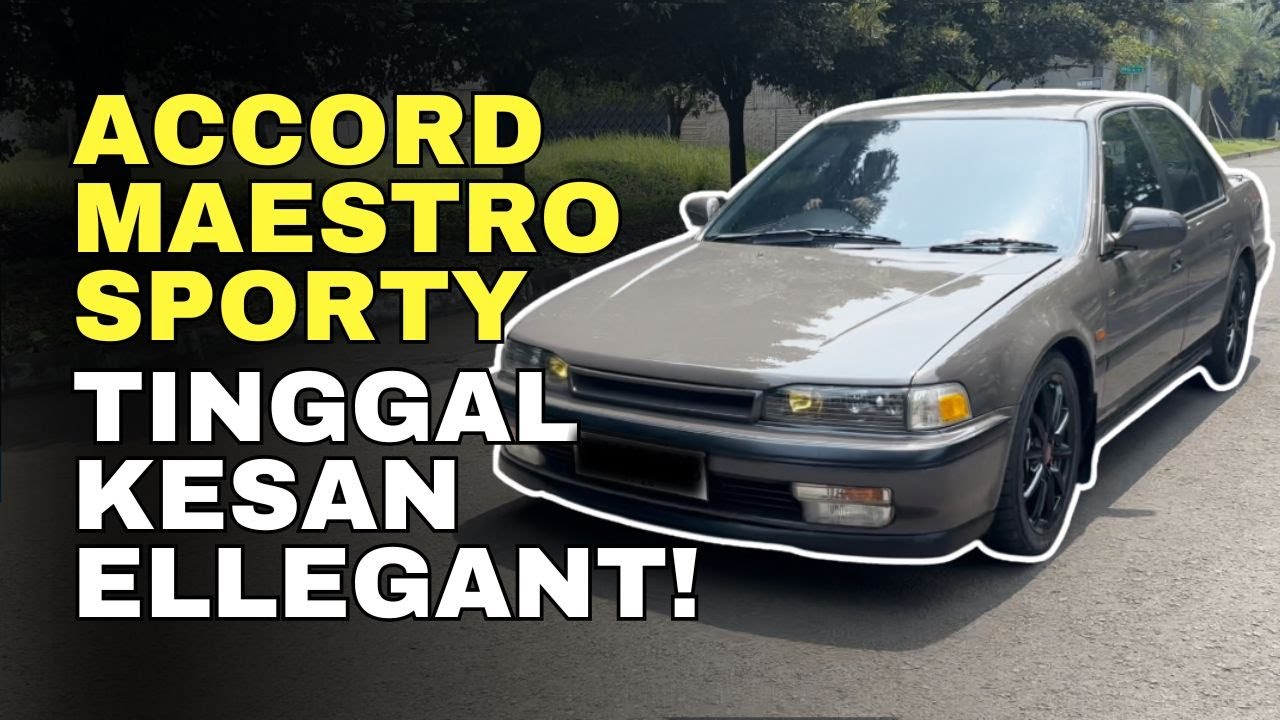 SLEEPER! REVIEW LENGKAP ACCORD MAESTRO DIMODIFIKASI SPORTY, TINGGALKAN ...