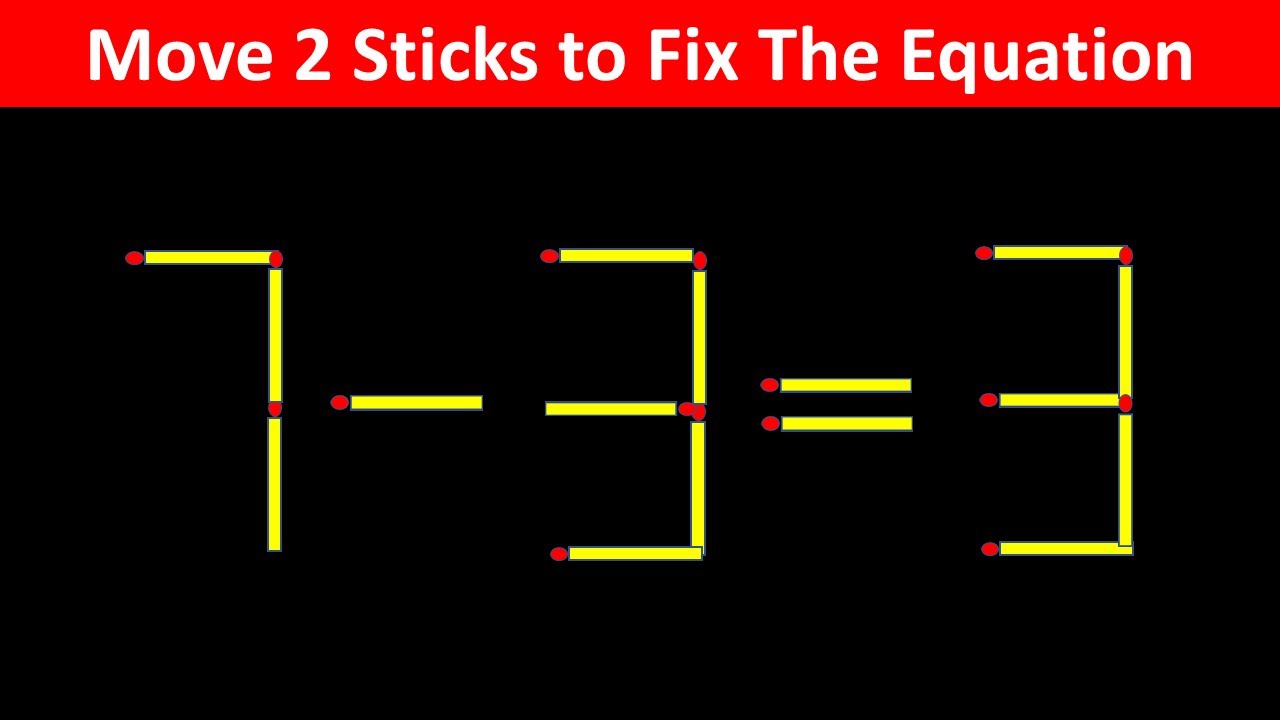 Fix The Equation in just 1 move - 7-3=3 || 10 Tricky Matchstick Puzzles ...