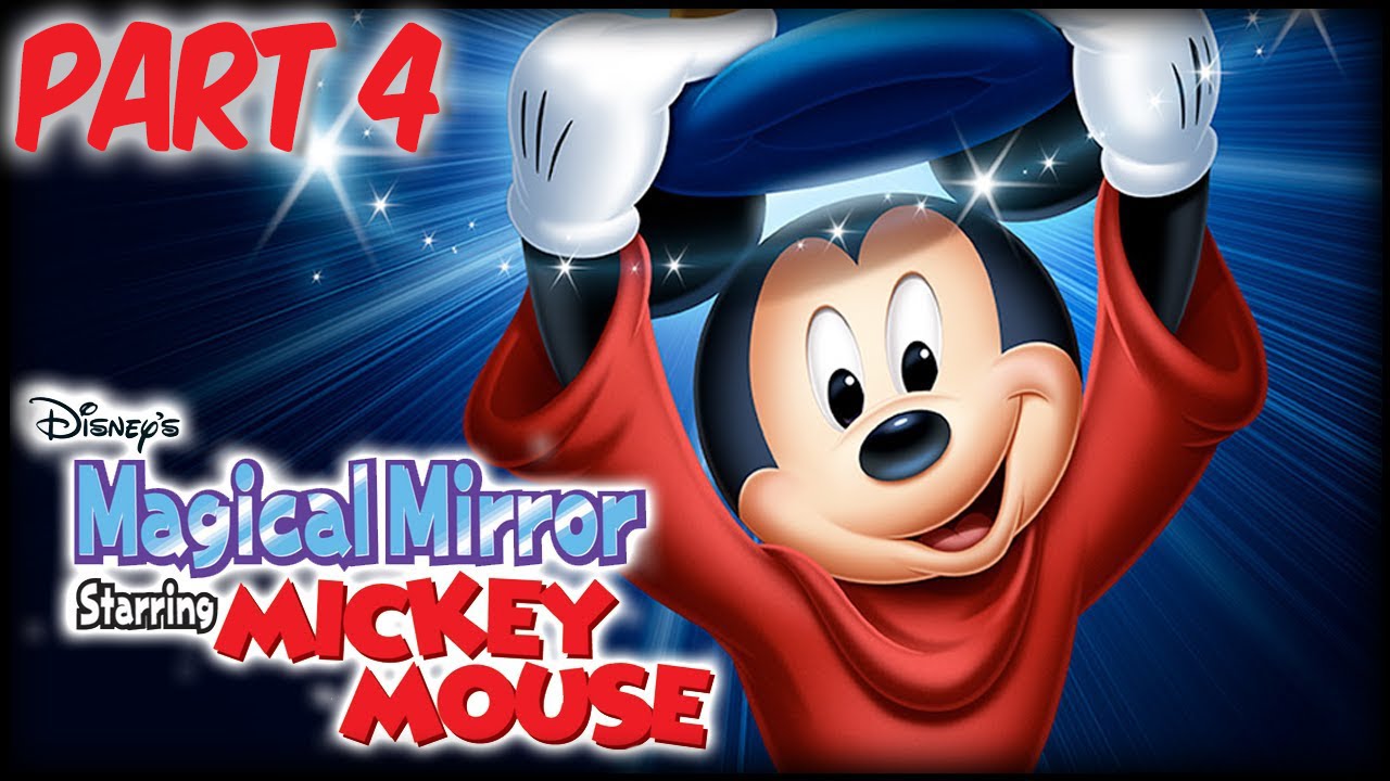 Disney's Magical Mirror Starring Mickey Mouse HD PART 4 - Mirror Piece (Game for Kids) - YouTube