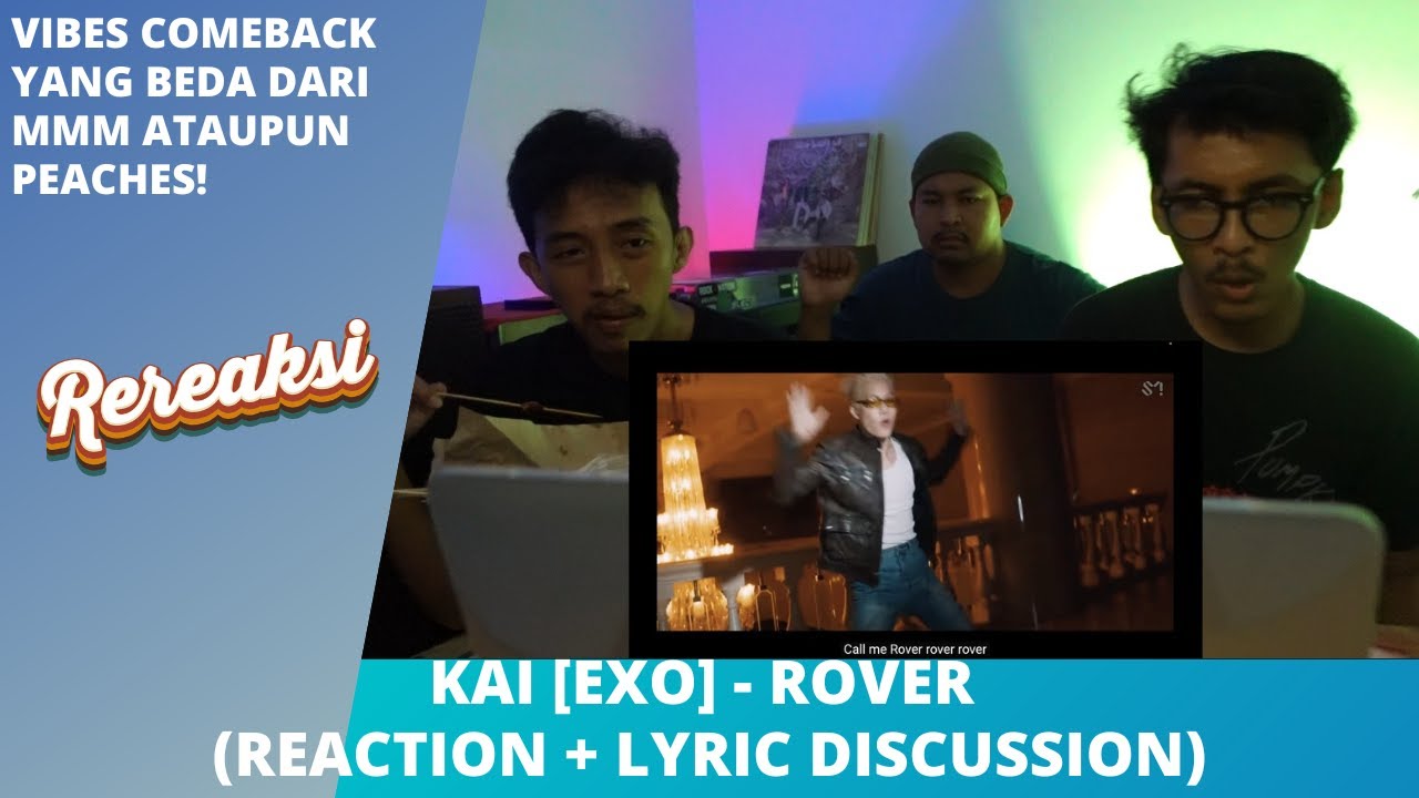 KAI [EXO] - ROVER MV (REACTION + LYRIC DISCUSSION) - YouTube
