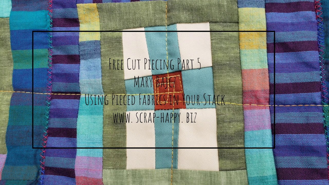 Free cut piecing Part 5 Using Pieced Fabric in your Stack - YouTube