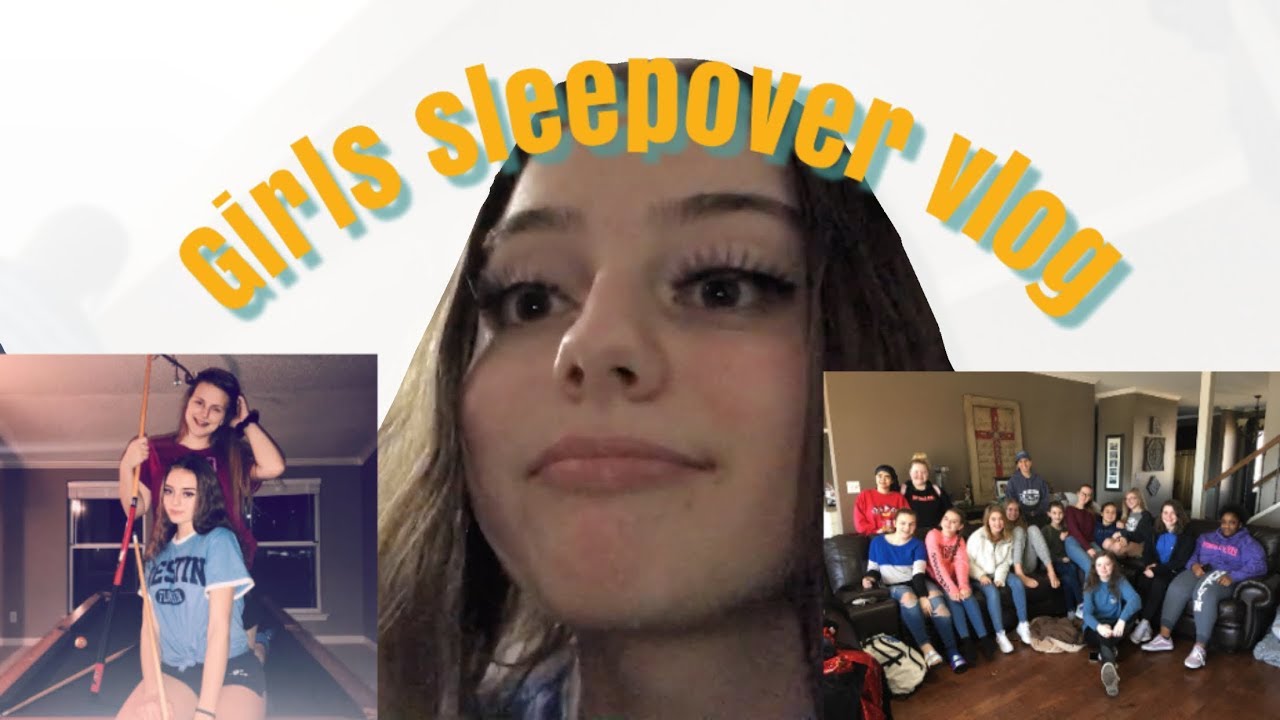 GIRLS NIGHT SLEEPOVER VLOG - YouTube