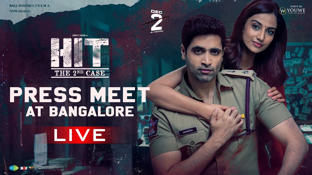 HIT 2 Press Meet Bangalore 🔴LIVE | Adivi Sesh | Nani | Wall Poster ...