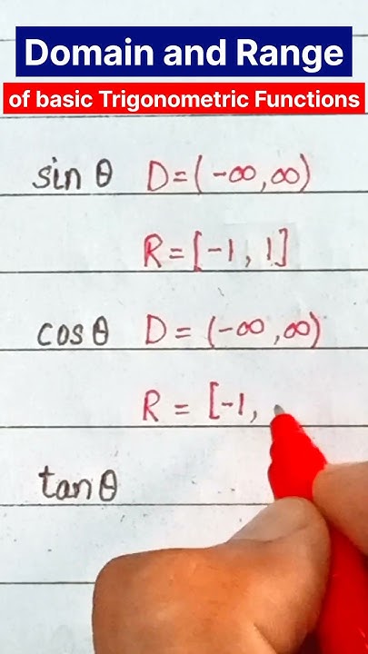 Domain and range of basic trigonometric functions | sine, cosine and ...