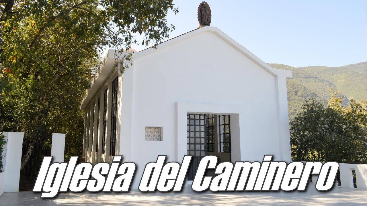Iglesia del Caminero, km. 160. Antigua Carretera 101 Victoria - Tula ...