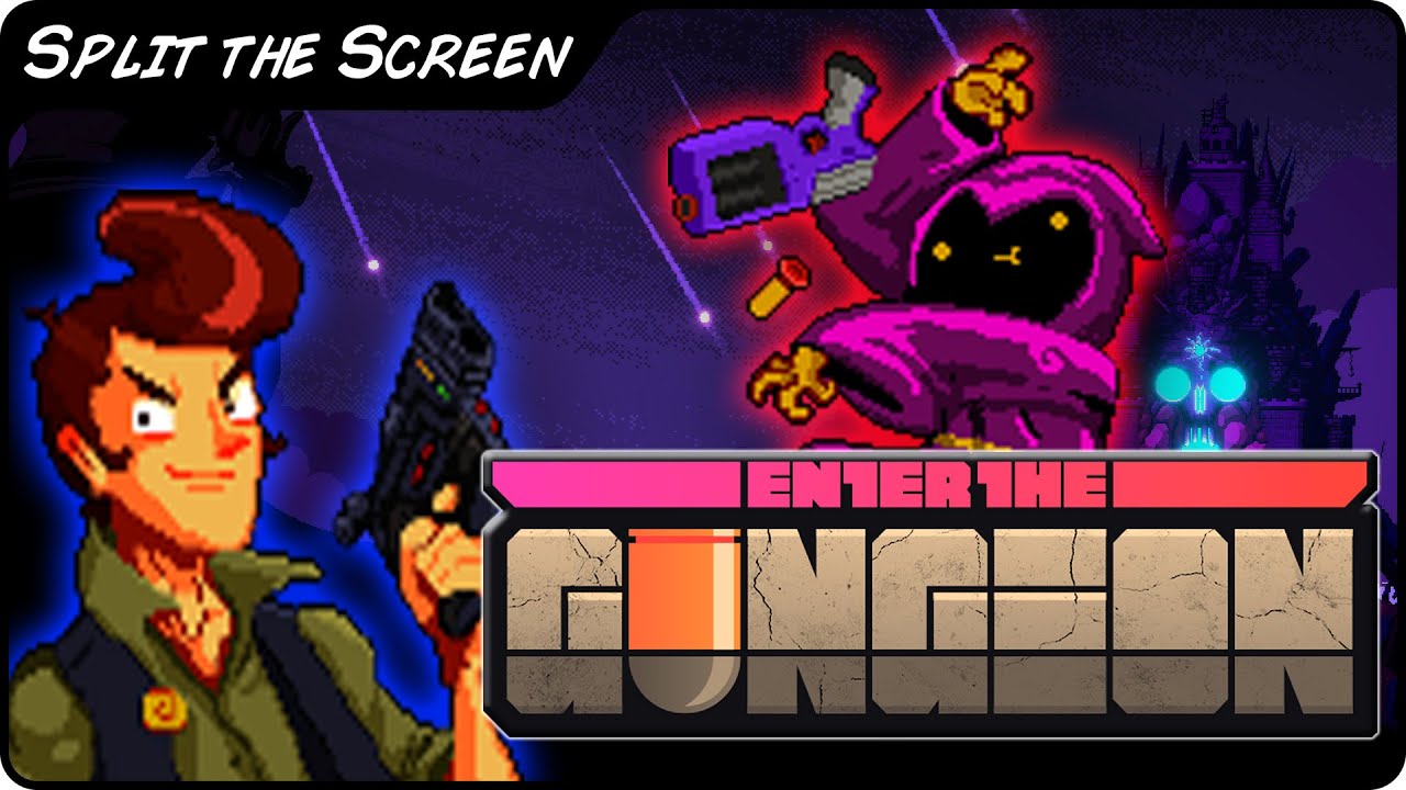 Enter the Gungeon | All You Need is Gun!!! - Split the Screen - YouTube