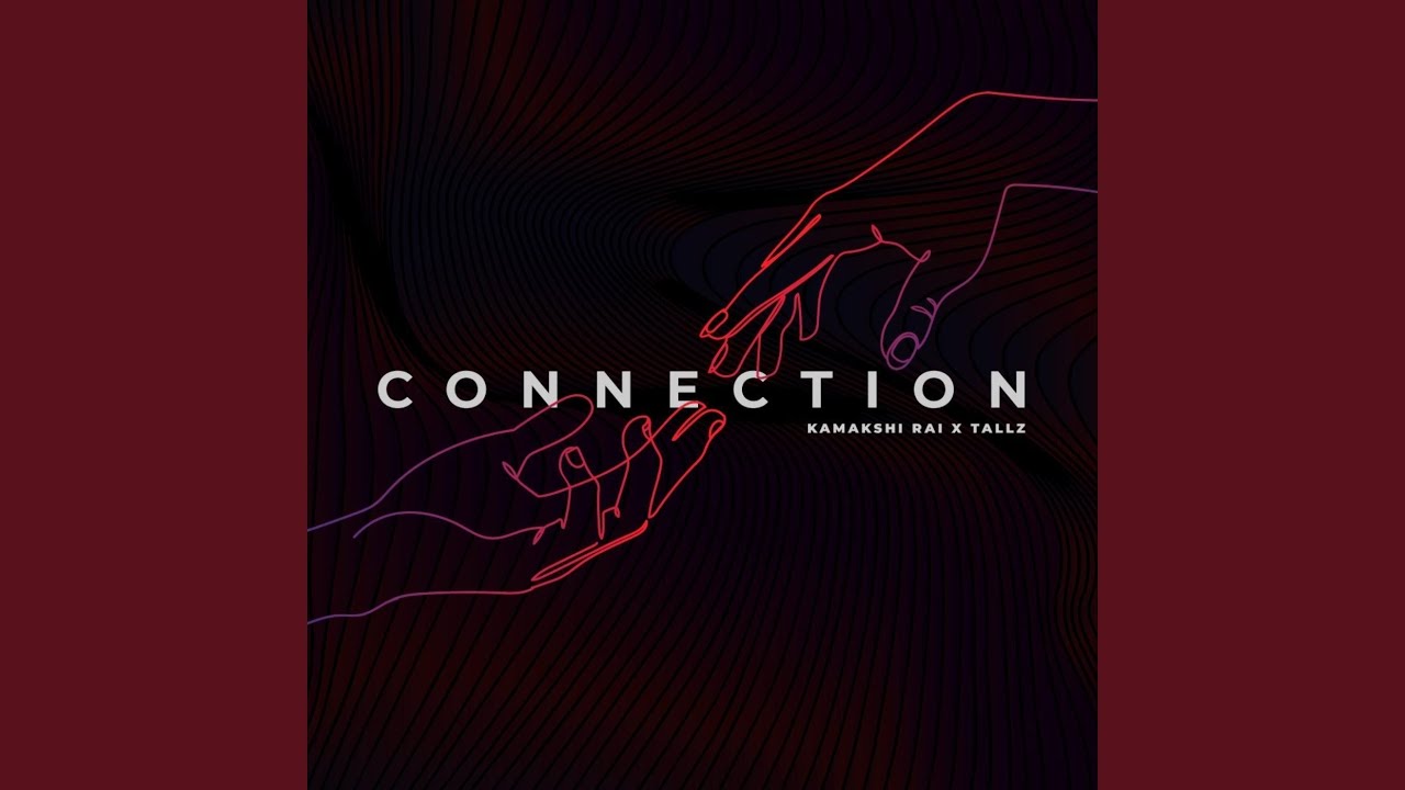 Connection - YouTube