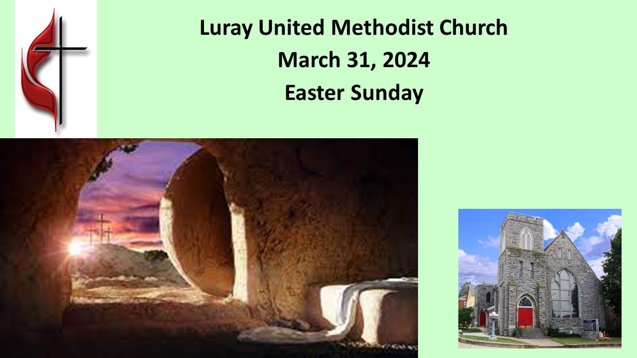 Luray Un. Methodist Church Easter Traditional Service - YouTube