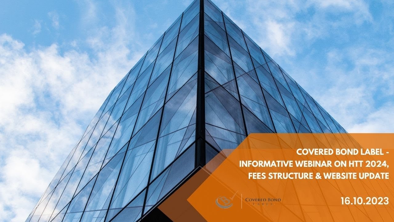 Covered Bond Label Informative Webinar on HTT 2024, fees structure ...