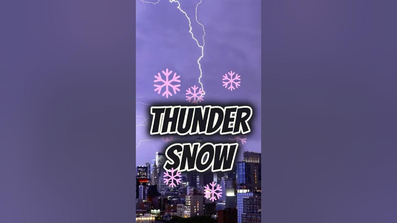 THUNDERSNOW! 🌩️ And the Science Behind It - YouTube