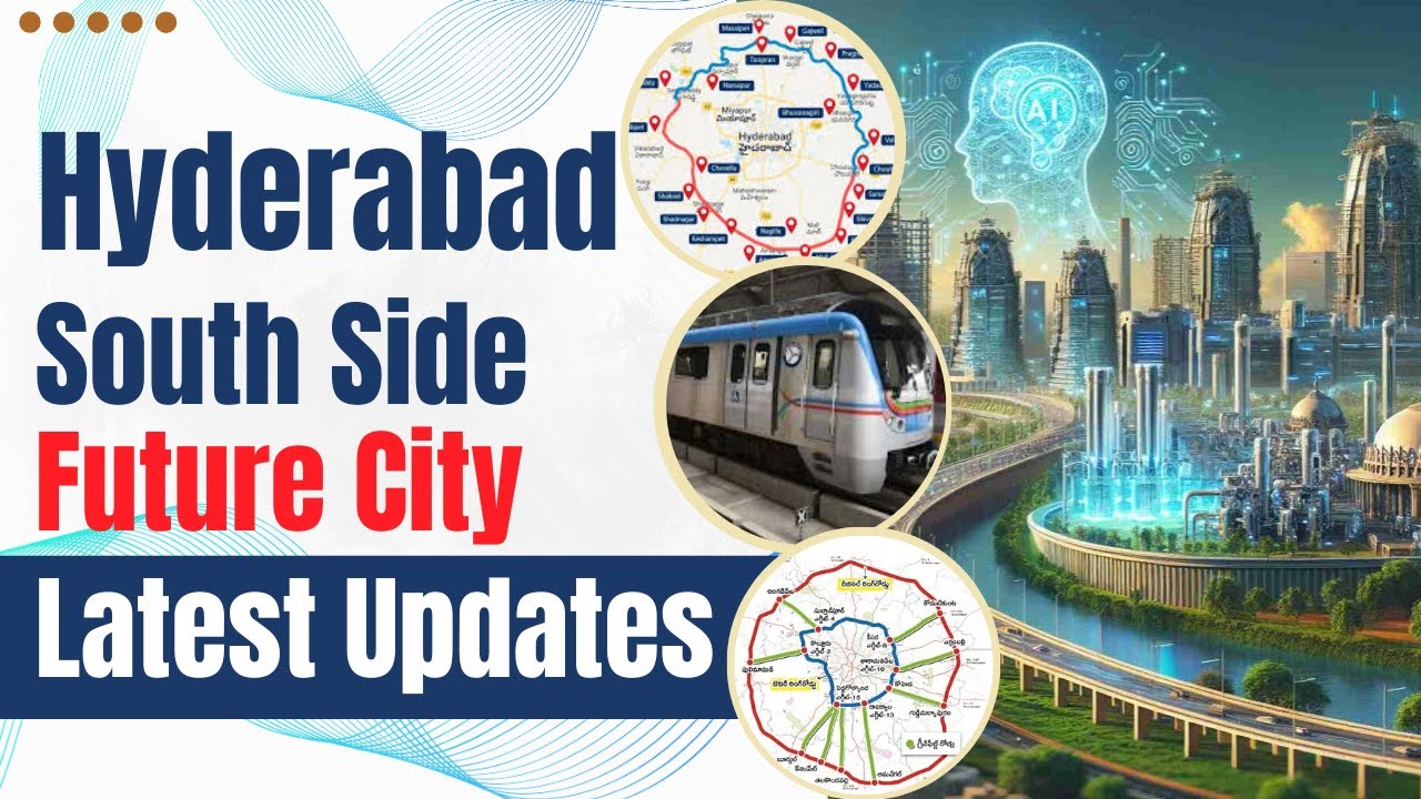 South Hyderabad's Future City Latest Developments | New Metro and ...