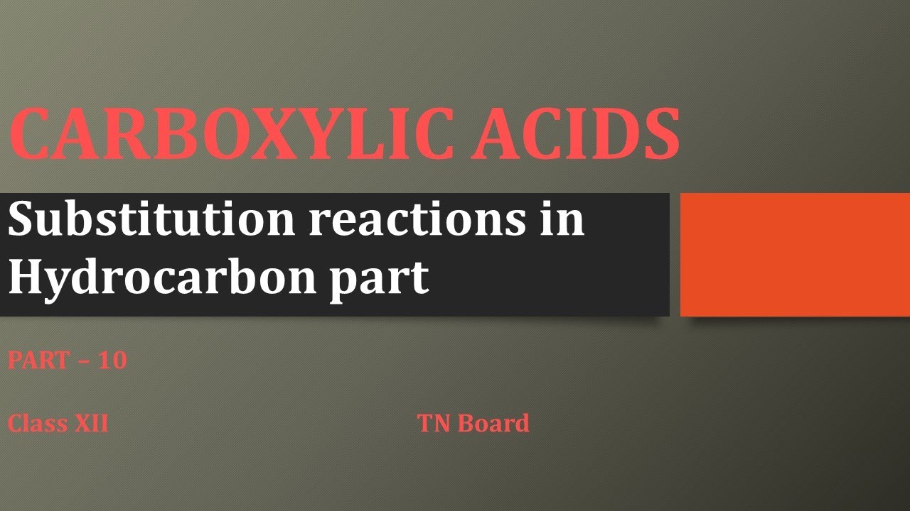 Carboxylic Acids Class 12/ Part 10/Substitution reactions in the ...
