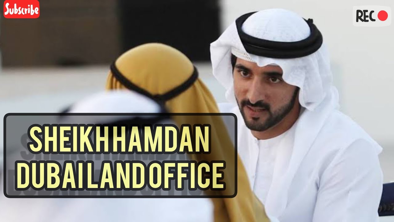 Sheikh Hamdan - Mohammed Bin Rashid Al Maktoum Dubai Land office - # ...