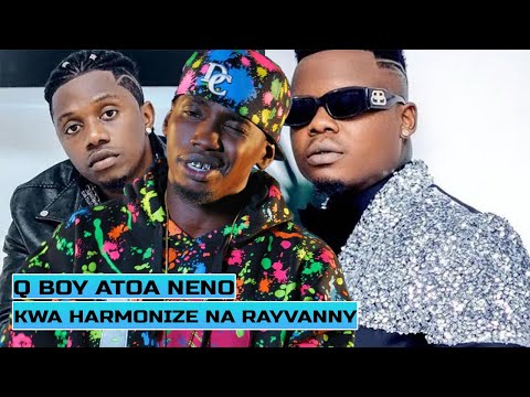 Q Boy Azungumza Kuhusu Rayvanny na Harmonize \