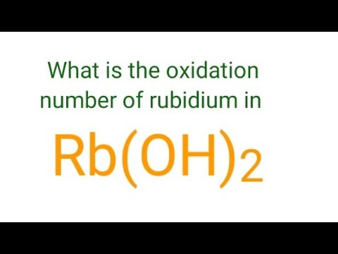 Oxidation number for Rb(OH)2. oxidation state of rubidium hydroxide. rb ...