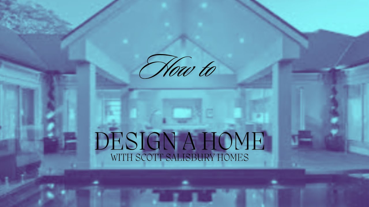 Scott Salisbury Homes Designer, Adrian Riggs - YouTube