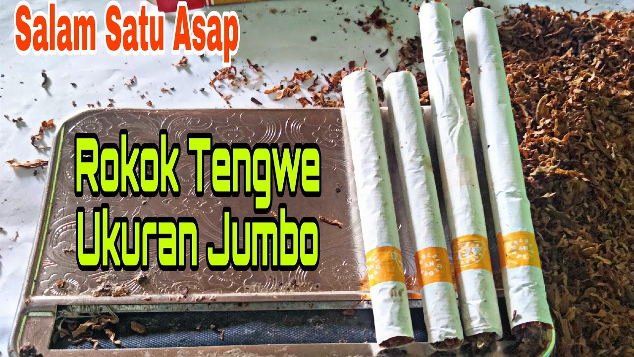 Rokok Tengwe Ukuran Jumbo Cocok Untuk Pengiritan Biaya - YouTube