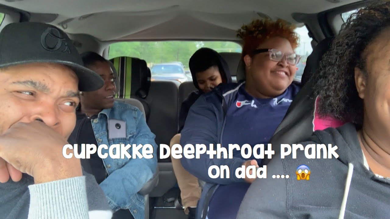 Cupcakke Deepthroat Prank On Dad Must Watch Youtube