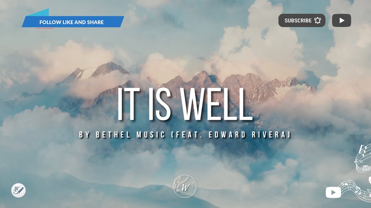 It Is Well by Bethel Music feat. Edward Rivera | Lyric Video by ...