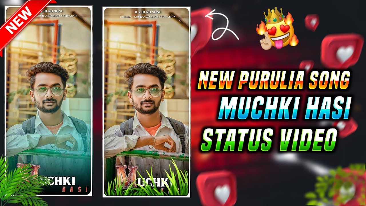 New Purulia Muchki Hasi Song Purulia Song Status Editing Alight Motion ...