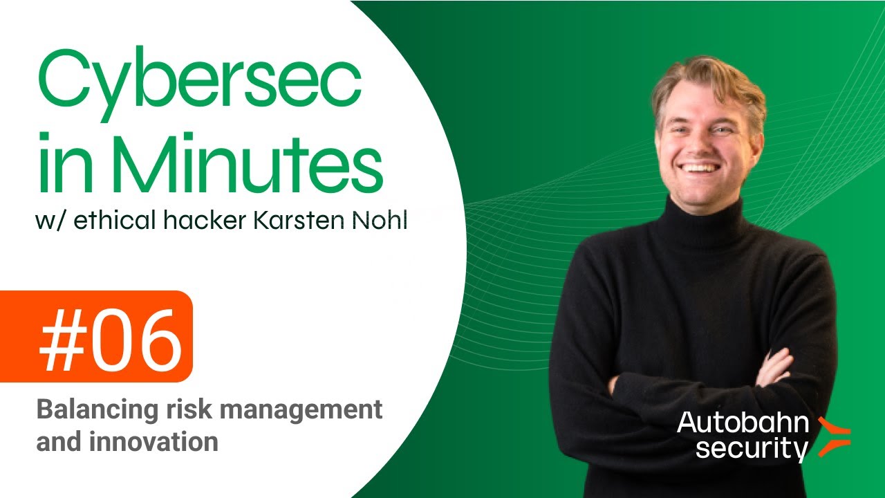 Cybersec in Minutes #06: How do you balance risk management and ...
