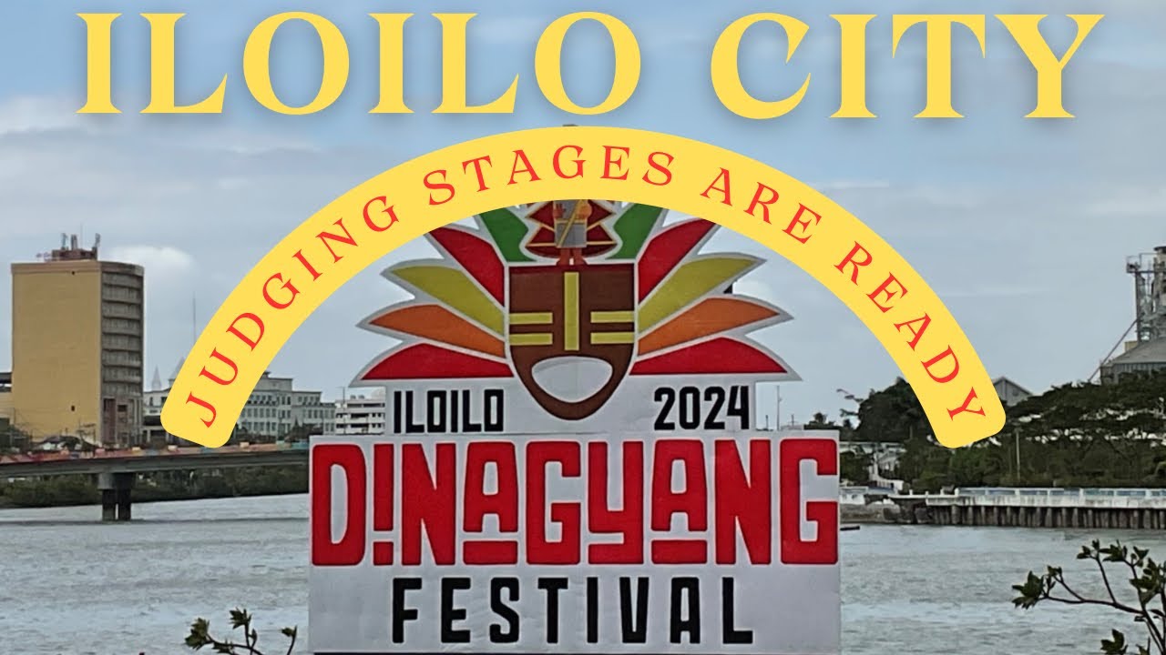 ILOILO CITY DINAGYANG Festival 2024 Judging Area latest update - YouTube