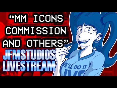 JFM Studios LIVE: MM Icons, a Commission, Etc. - YouTube