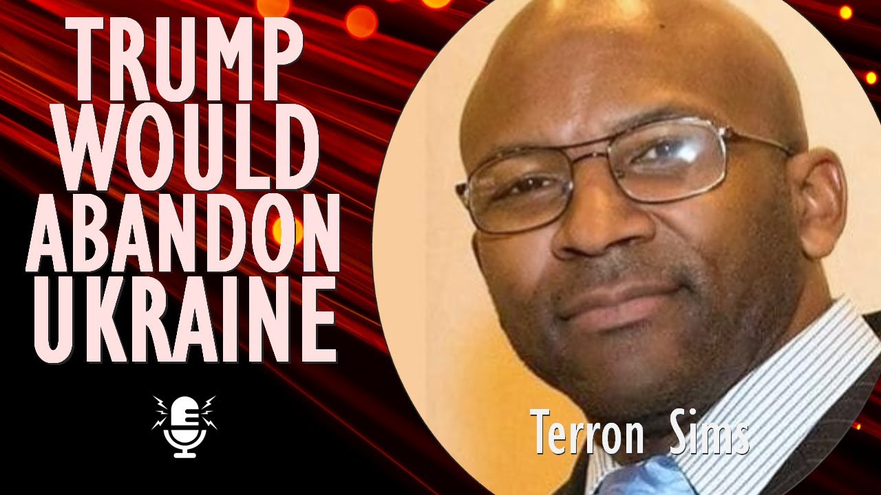 Terron Sims - Trump's Plan for Ukraine and NATO is Becoming Clearer ...